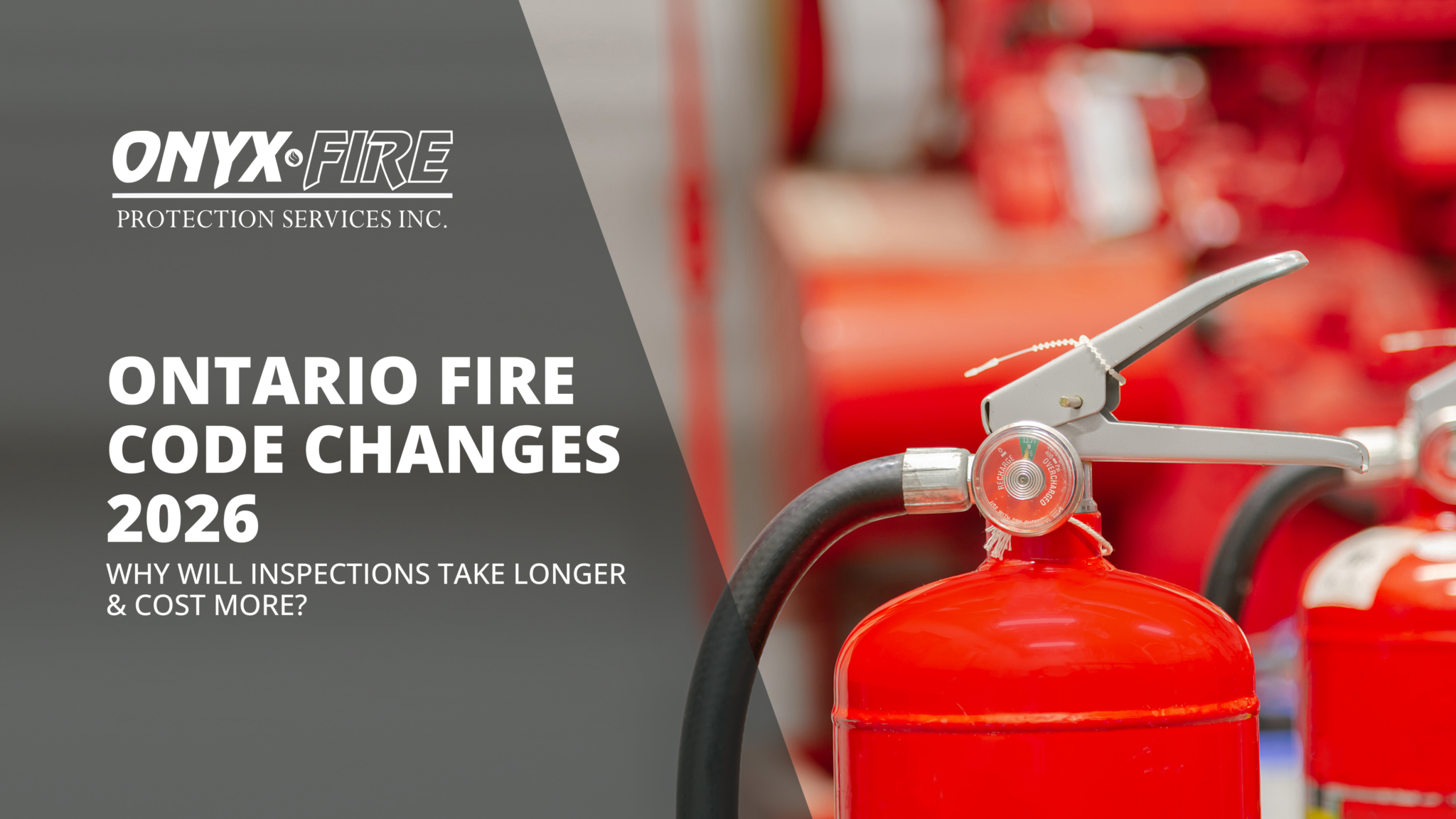 Ontario Fire Code Changes 2026 | Onyx-Fire Protection Services Inc.
